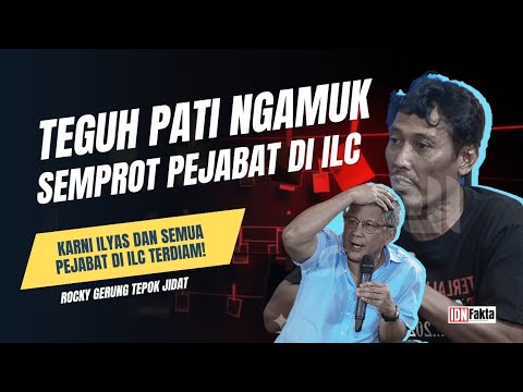ILC MEMANAS 🔥 TEGUH PATI SEMPROT PEJABAT DI ILC | SEMUA TERDIAM! 