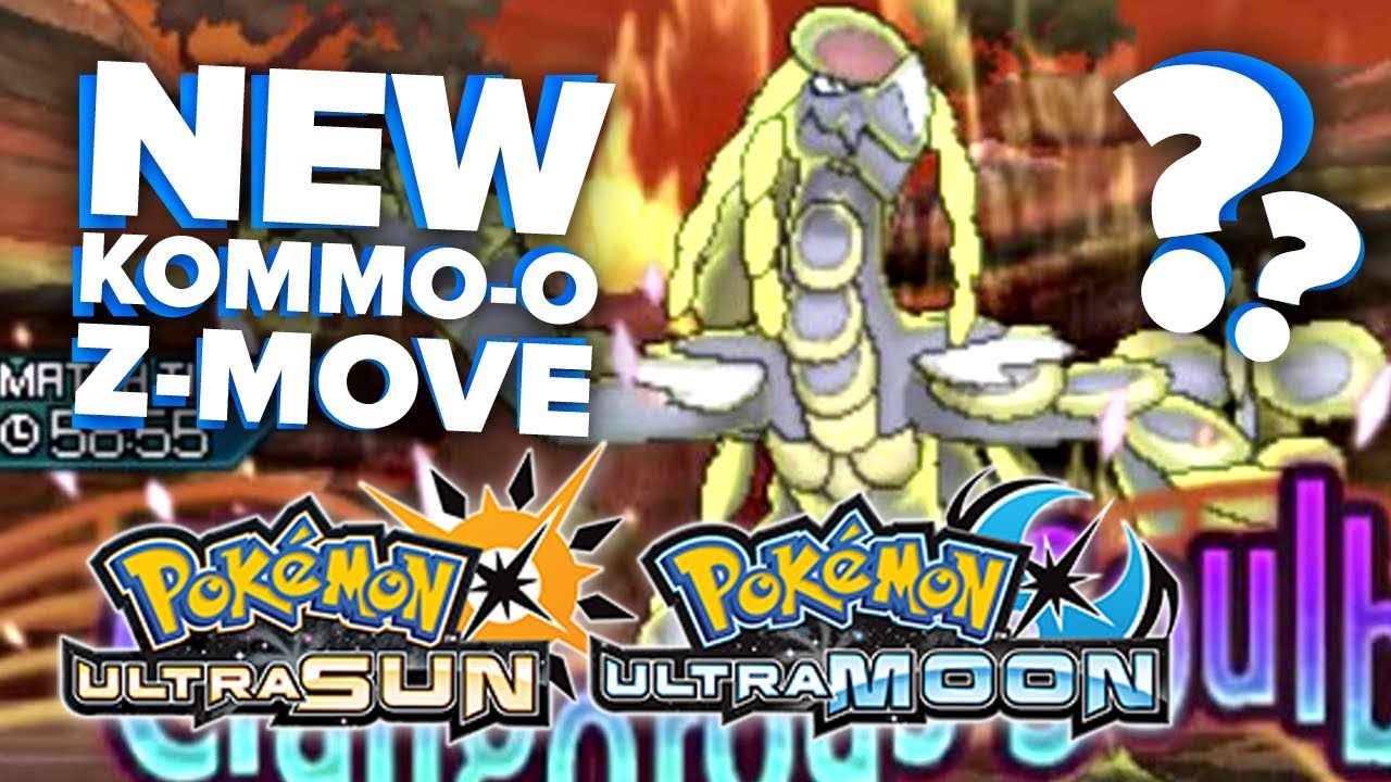 POKEMON ULTRA SUN & ULTRA MOON KOMMO-O'S EXCLUSIVE Z-MOVE?? [Thoughts ...