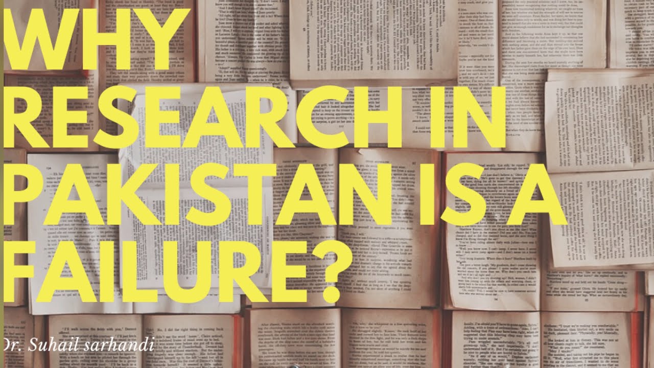 Why RESEARCH IN PAKISTAN Is A Failure YouTube why-research-in-pakistan-is-a-failure-youtube