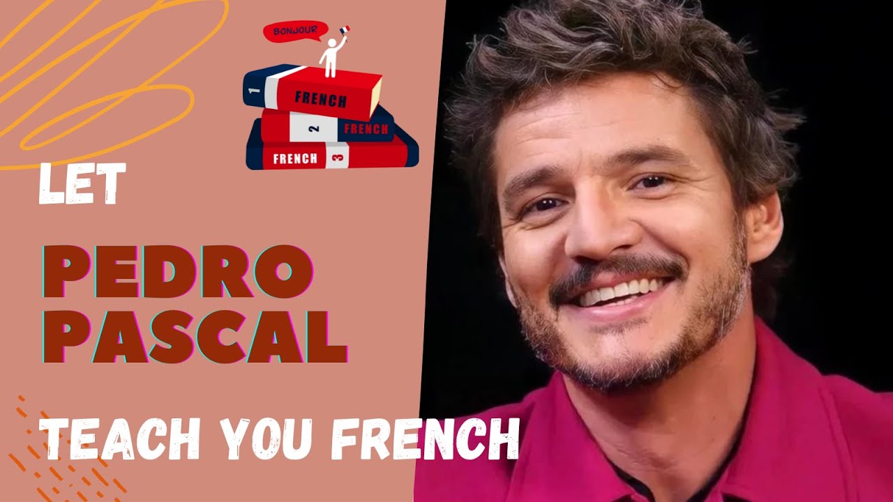Fearless French Learning with Pedro Pascal - YouTube