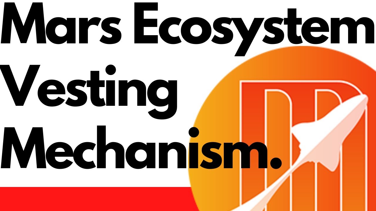 Mars Ecosystem Vesting Mechanism - How does it work? - YouTube