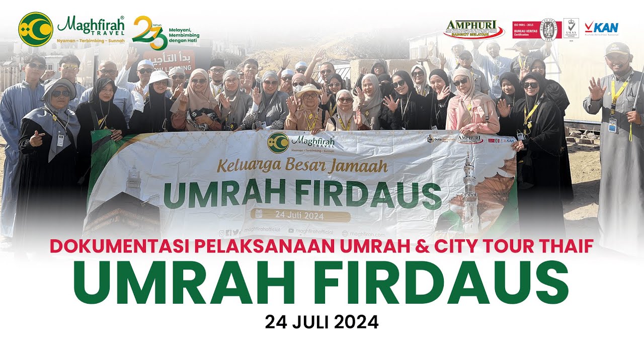 Umrah Firdaus 24 Juli 2024_Dokumentasi Pelaksanaan Umrah & City Tour ...