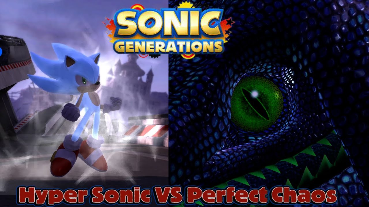 Sonic Generations Hyper Sonic VS Perfect Chaos - YouTube