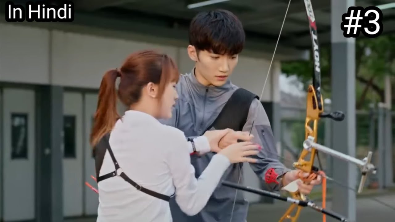 Ep-3 // Aim The Heart Archery // chinese drama explained in hindi ...