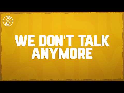 Charlie Puth - We Don't Talk Anymore (Lyrics) Ft. Selena Gomez