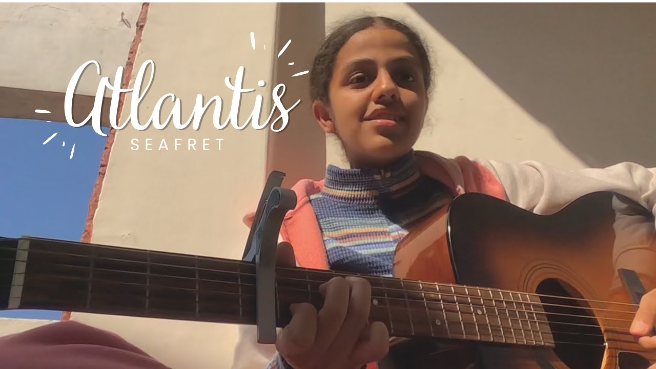 Atlantis | Seafret | Acoustic Cover - YouTube