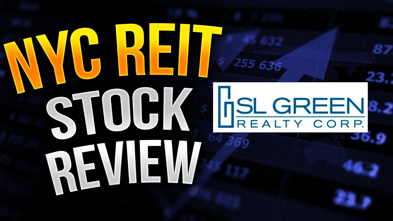 SL Green Realty will provide you lots of green if you buy the stock ...