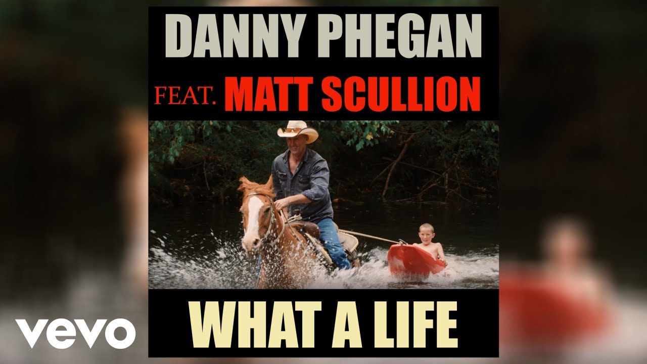 Danny Phegan - What A Life (Official Audio) ft. Matt Scullion - YouTube