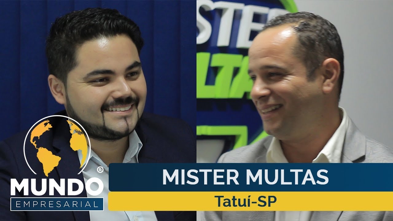 MISTER MULTAS - TATUÍ/SP - MUNDO EMPRESARIAL - YouTube