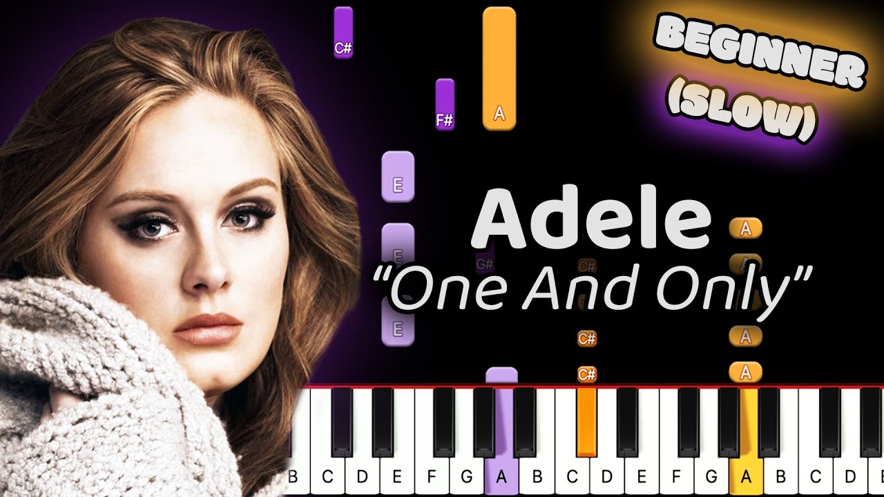 Learn To Play One And Only Adele on Piano! (Beginner) SLOW 50% Speed - YouTube