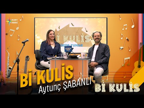 Aytunç ŞABANLI | 20.10.2025 | Bi Kulis