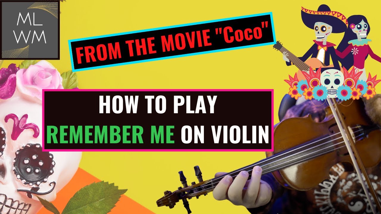 How to play Remember Me (from Coco 💀🇲🇽) on Violin - Beginner Tutorial ...