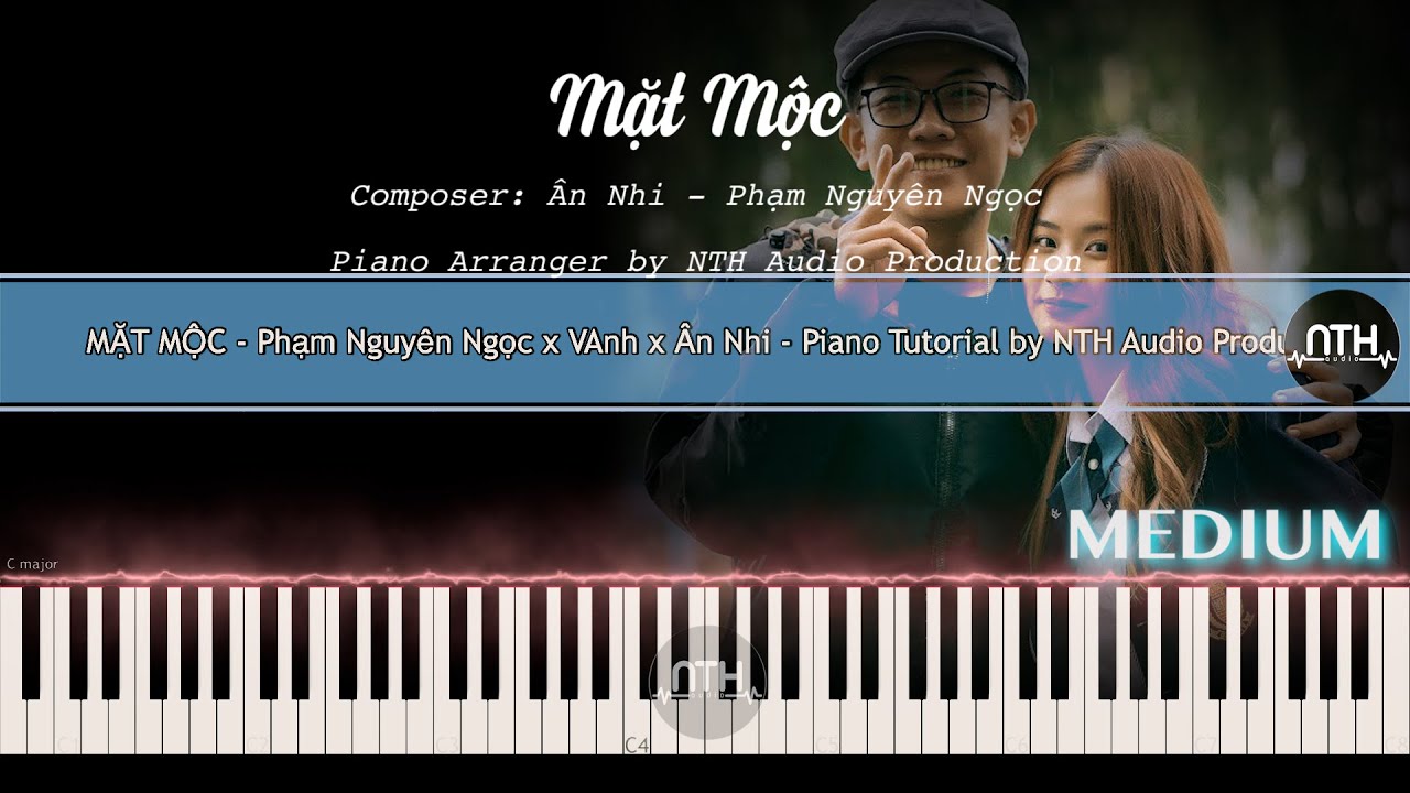 Hướng Dẫn -MẶT MỘC | Phạm Nguyên Ngọc x VAnh x Ân Nhi - Piano Tutorial ...