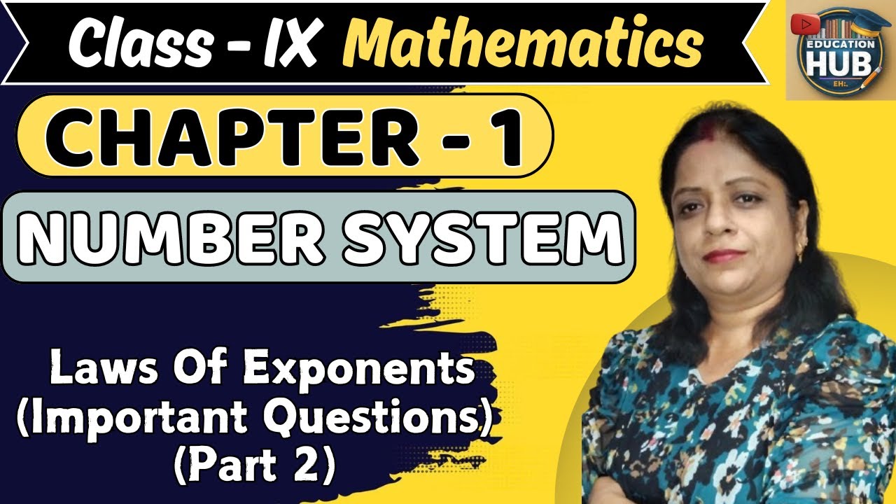Important Questions on Laws Of Exponents (Part 2) | Number System | CLASS 9 MATHS CHAPTER 1 ...