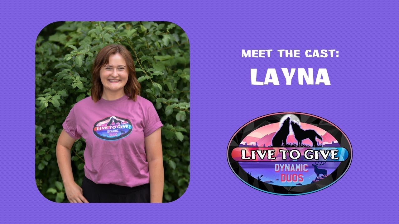 Meet Layna - Live to Give: Dynamic Duos - YouTube
