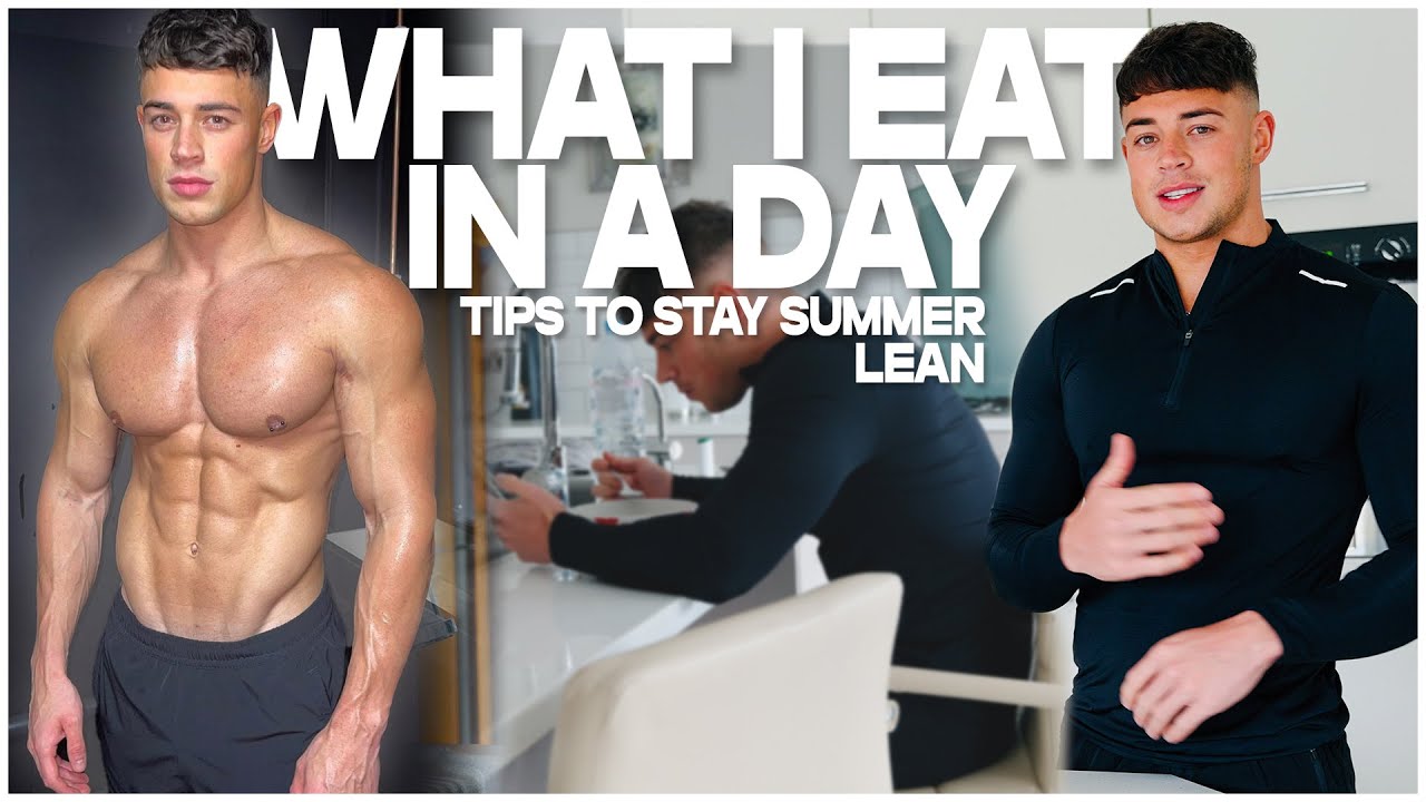 FULL DAY OF EATING // TIPS TO STAY SUMMER LEAN - YouTube