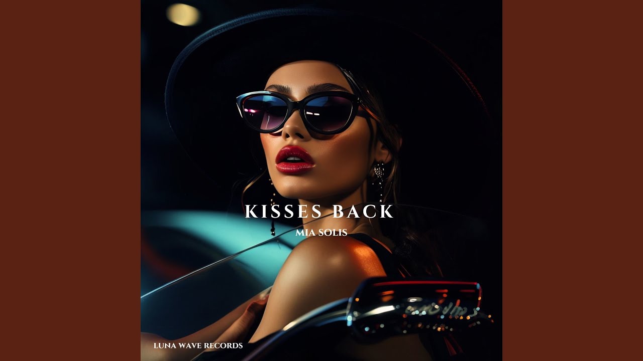 Kisses Back - YouTube