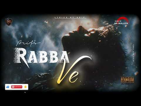 RABBA VE | OFFICIAL |  MUSIC BY MR_MULLICK | Lyrics By ARIF |  New Sad Song 2026