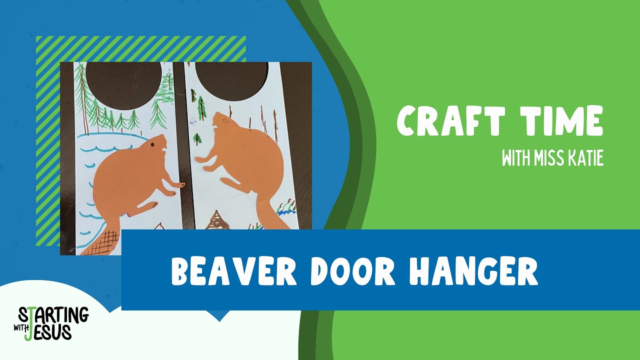 Craft Time: Beaver Door Hanger - YouTube