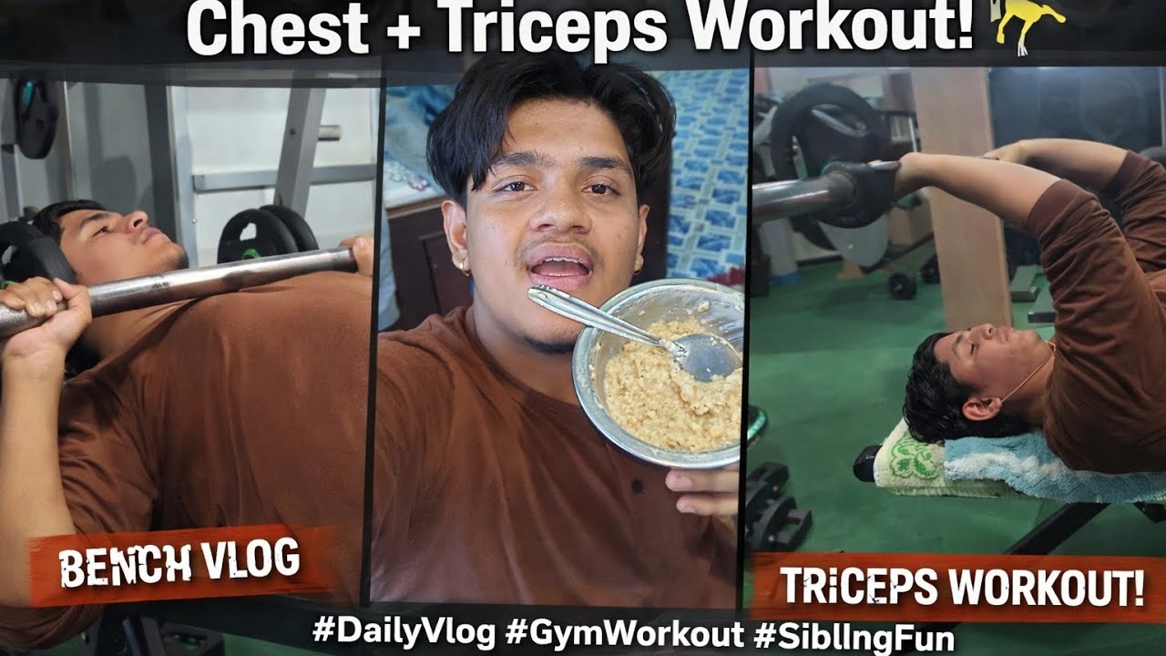Daily Vlog | Oats Breakfast, Fun with Sister & Chest–Triceps Gym ...