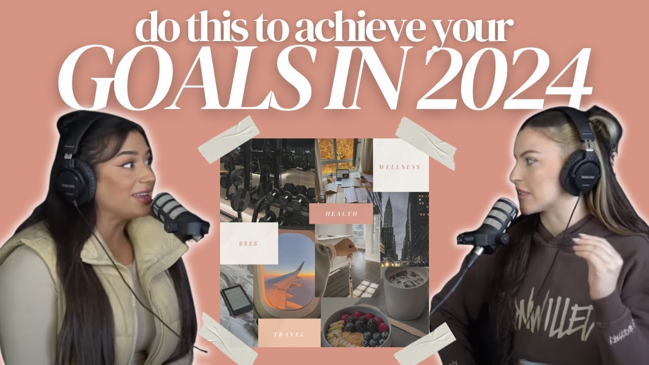how to ACTUALLY achieve your goals in 2024 ⭐️ - YouTube