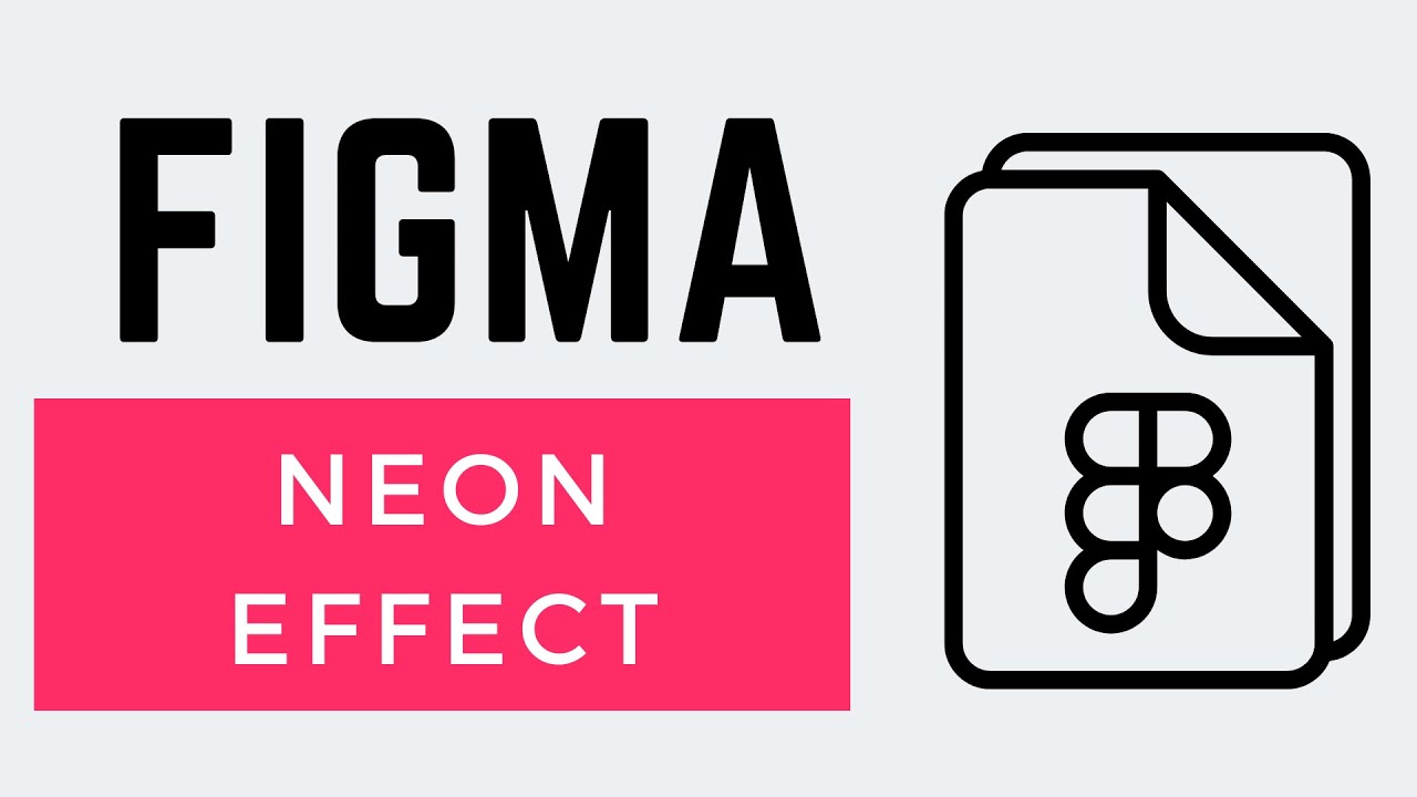 How To Create Neon Effect In Figma (Super Easy) - YouTube