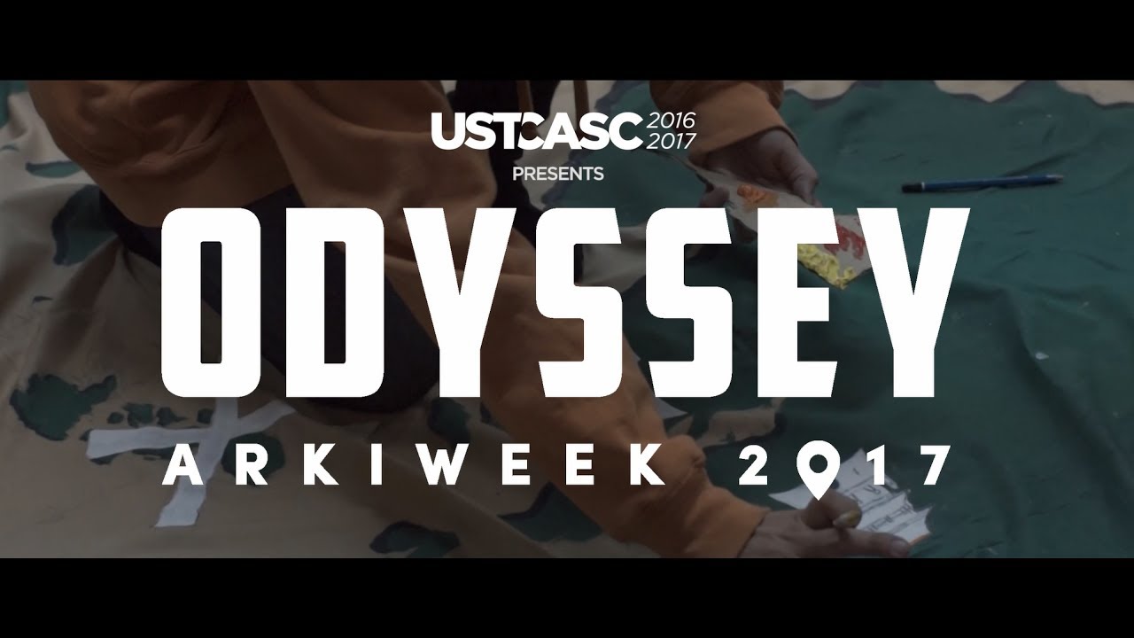 ODYSSEY: UST Arki Week 2017 - YouTube