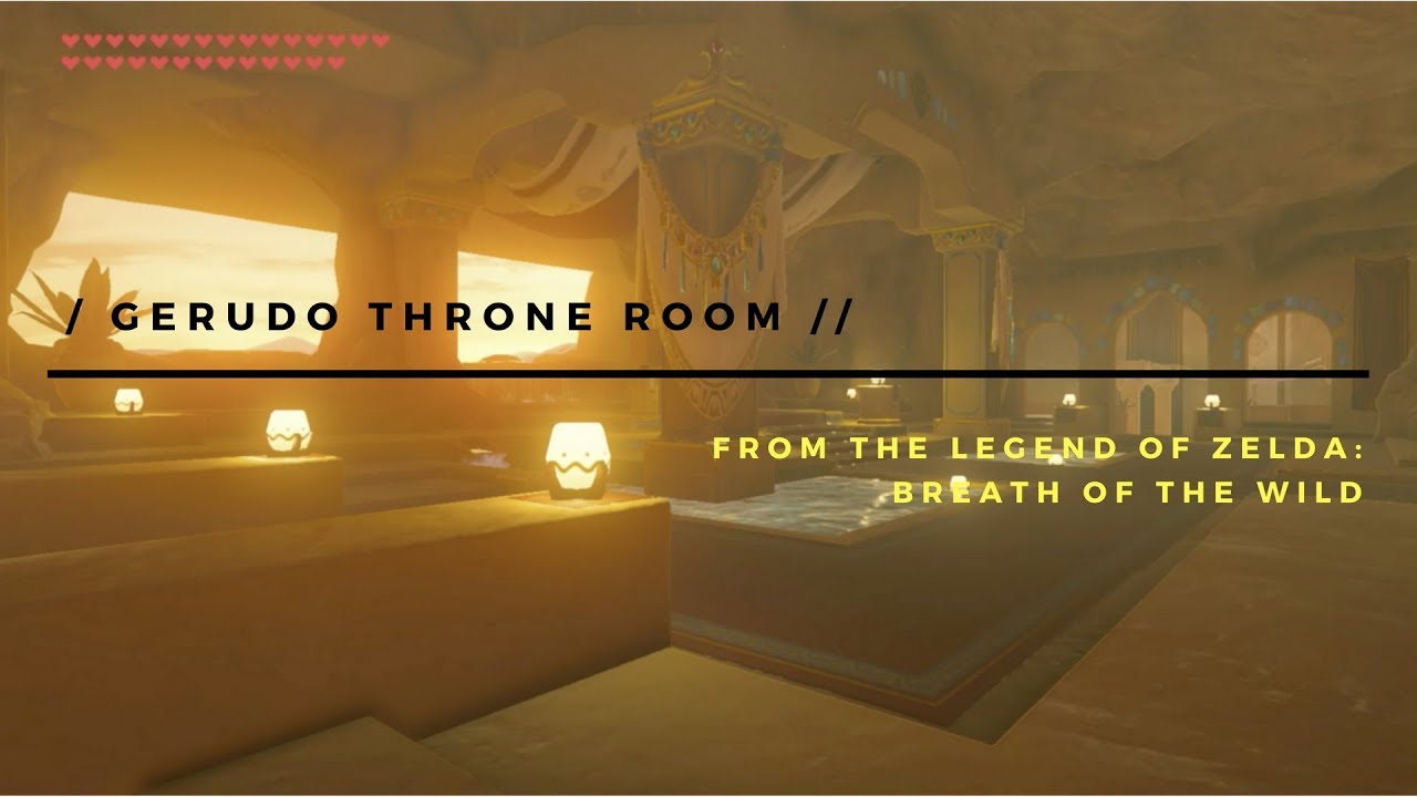 Gerudo Throne Room / Gaming Ambience // The Legend of Zelda: Breath of ...