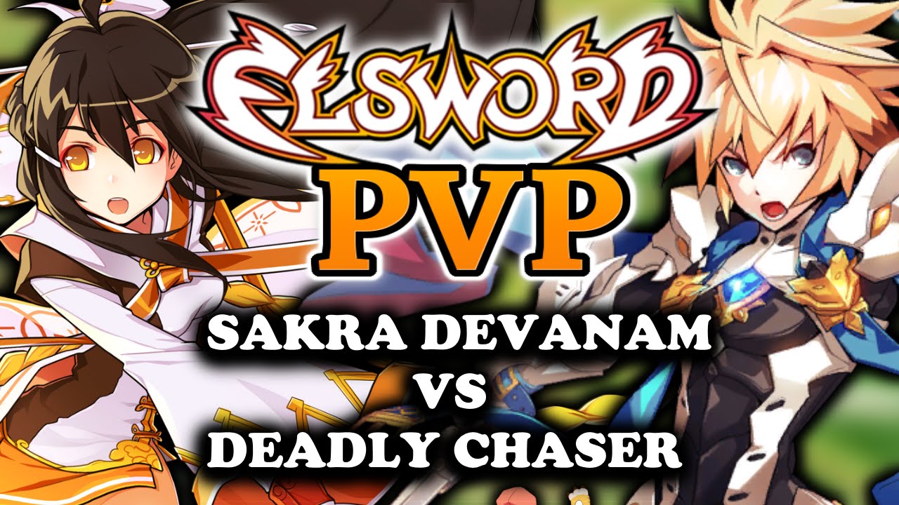 Elsword NA PVP - Sakra Devanam vs. Deadly Chaser - YouTube