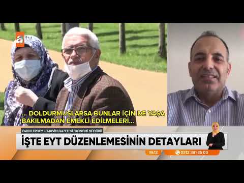 EYT EMEKLİLİKTE YAŞA TAKİLANLAR MÜJDE