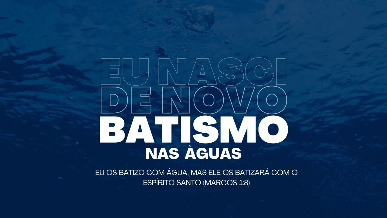 Eu Nasci De Novo | Batismo nas Águas | 30/11/2022 - YouTube
