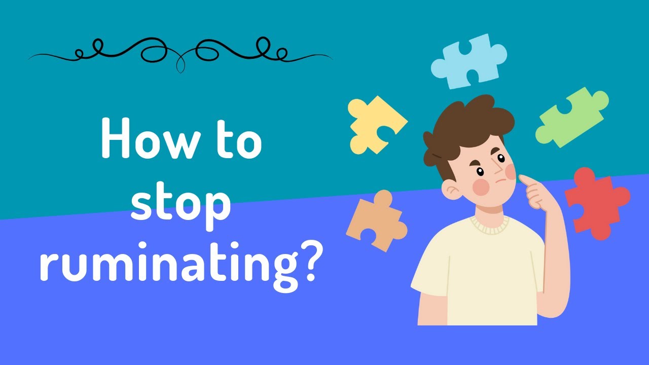 How To Stop Ruminating? (with subtitles) - YouTube