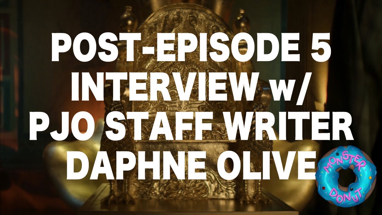 Interview w/ Percy Jackson Staff Writer Daphne Olive | Post-1.05 ...