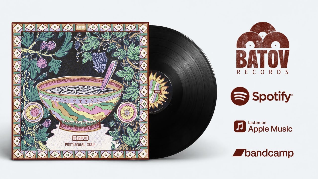 Eje Eje - Primordial Soup - {Full Album} - Batov Records - YouTube