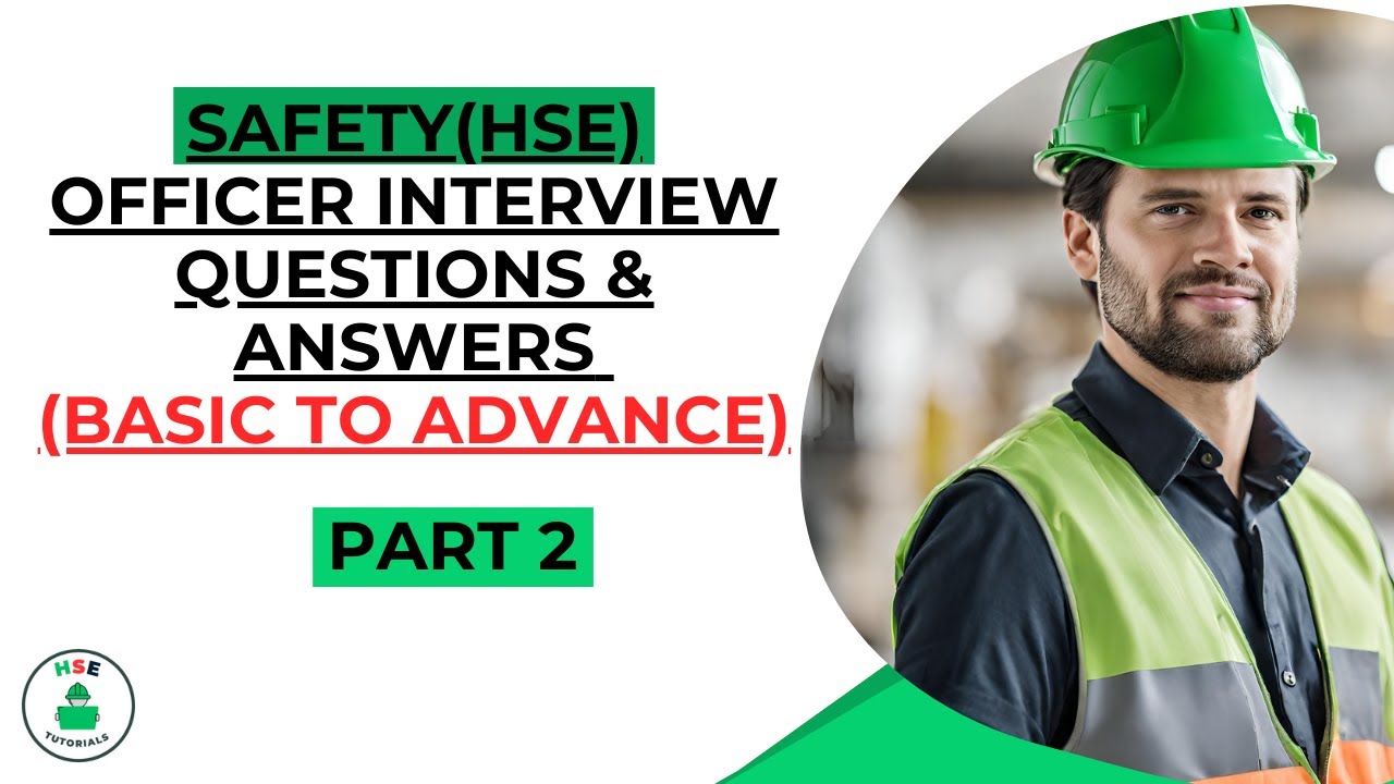 Basic to Advance Safety Officer Interview Question and Answer Part 2 ...