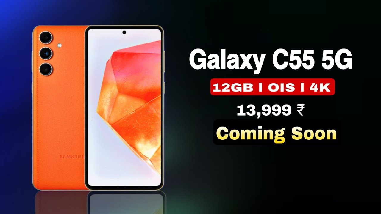 Samsung Galaxy C55 5G - Full Specs India Release date Prices l Samsung Galaxy c55 5G - YouTube