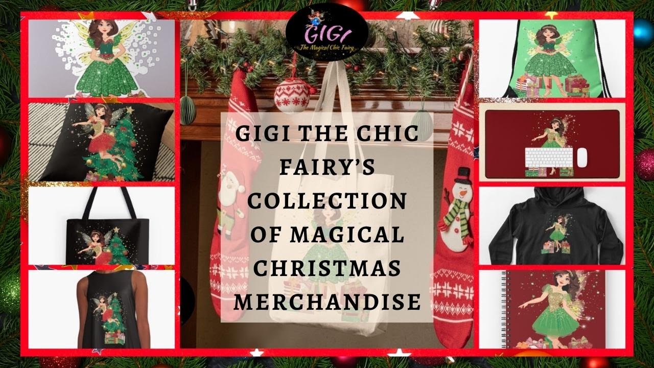 Gigi The Fairy | Gigi The Chic Fairy’s Collection Of Magical Christmas ...