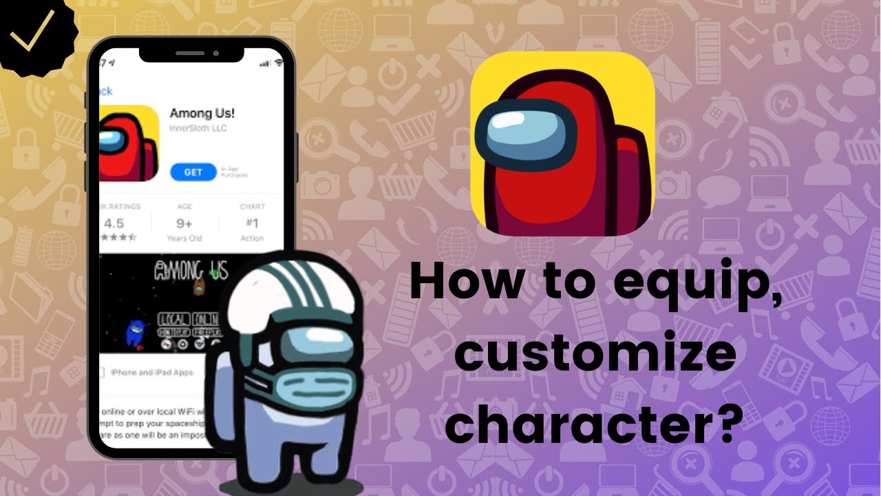 How to equip and customize character on Among Us? - YouTube