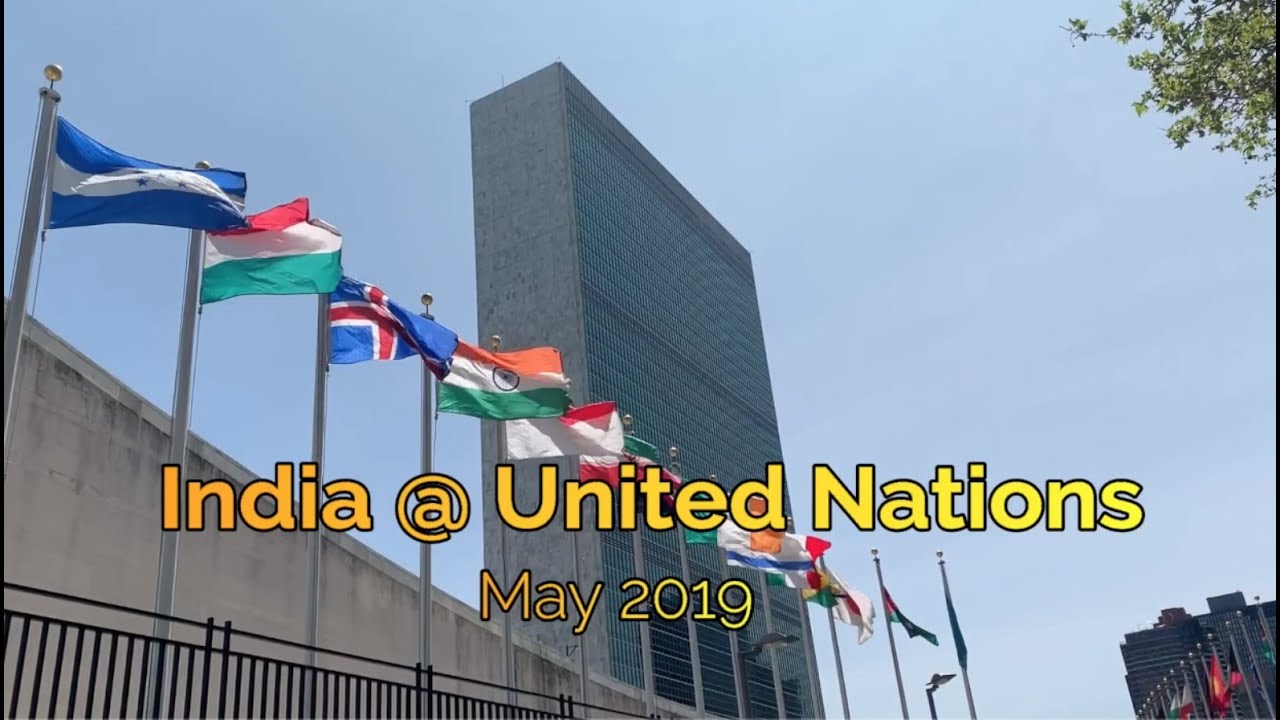 India at United Nations - May 2019 - YouTube