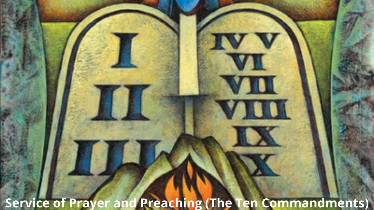 Service of Prayer & Preaching (The Ten Commandments) - YouTube