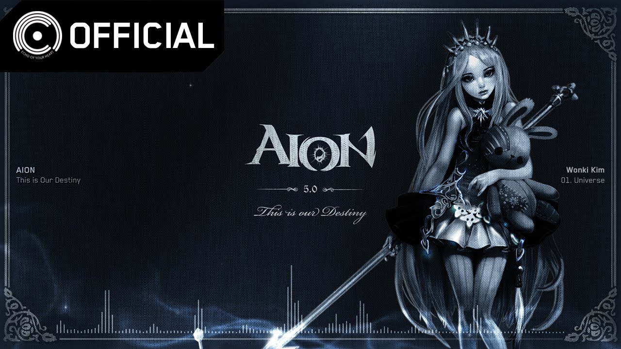 [AION OST] This is Our Destiny – 01 Universe - YouTube