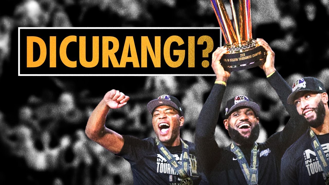 KONSPIRASI & SISI GELAP In-Season Tournament NBA! (Piala FA-nya NBA ...