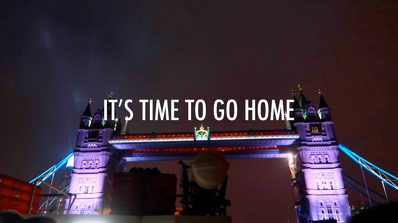 It's Time to Go Home - YouTube