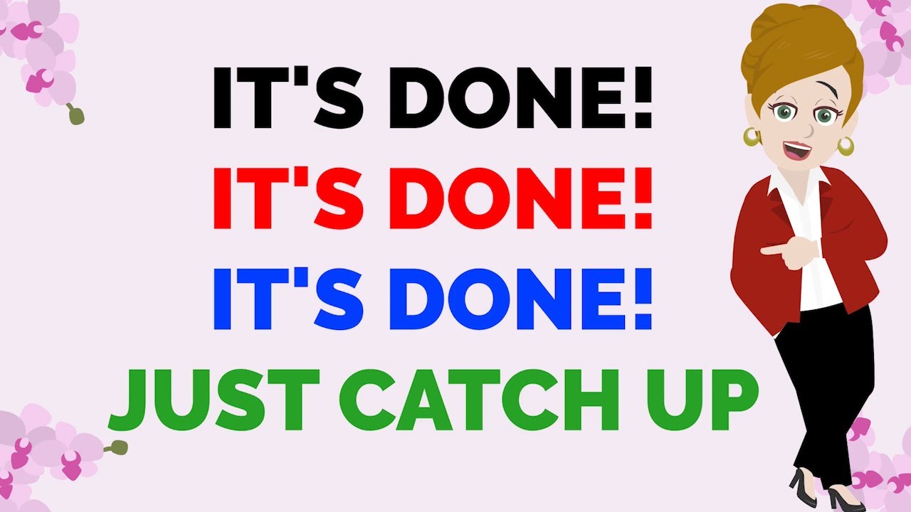 Abraham Hicks ~ IT'S DONE ! IT'S DONE ! IT'S DONE !★🧡 JUST CATCH UP 🧡 ...