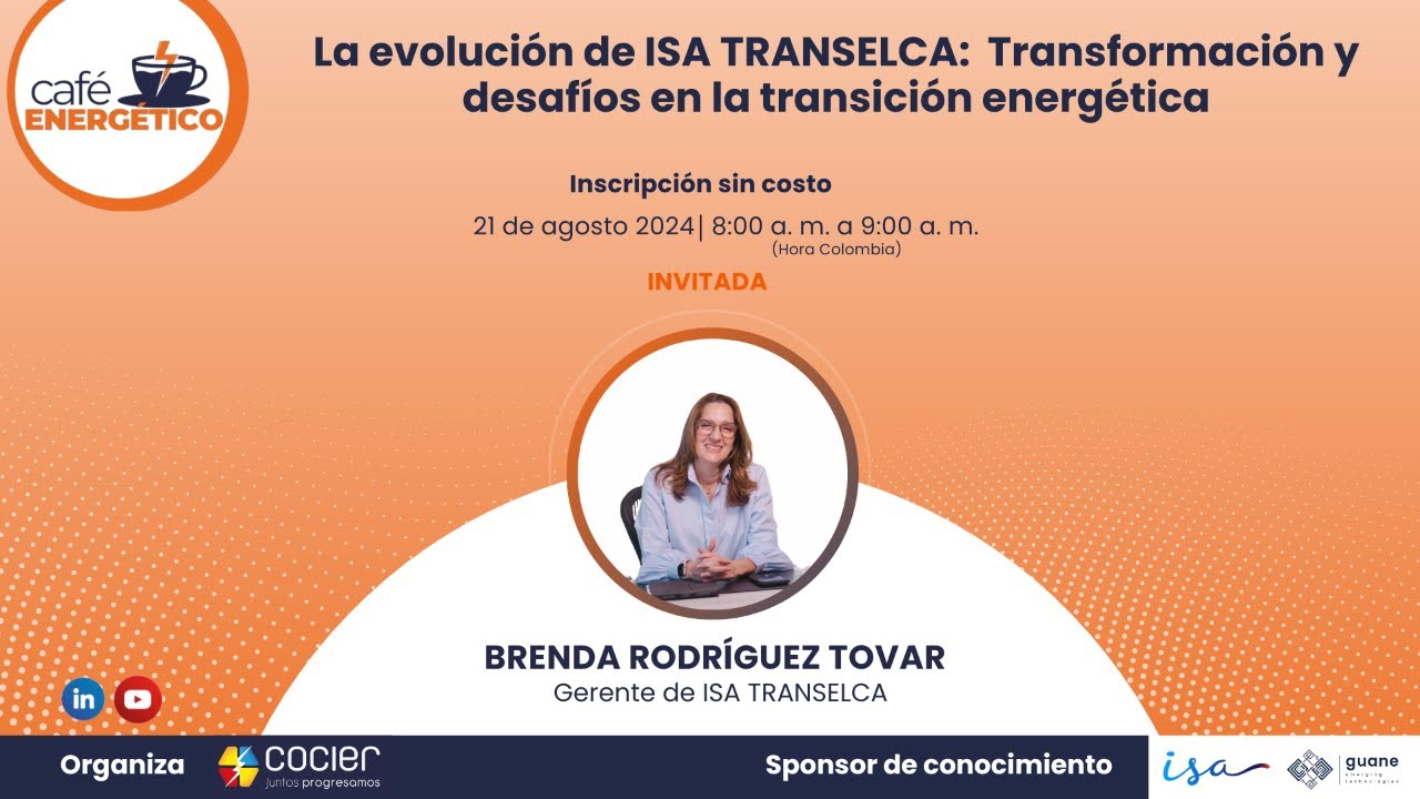 Café Energético: Evolución de ISA TRANSELCA: Transformación y desafíos ...