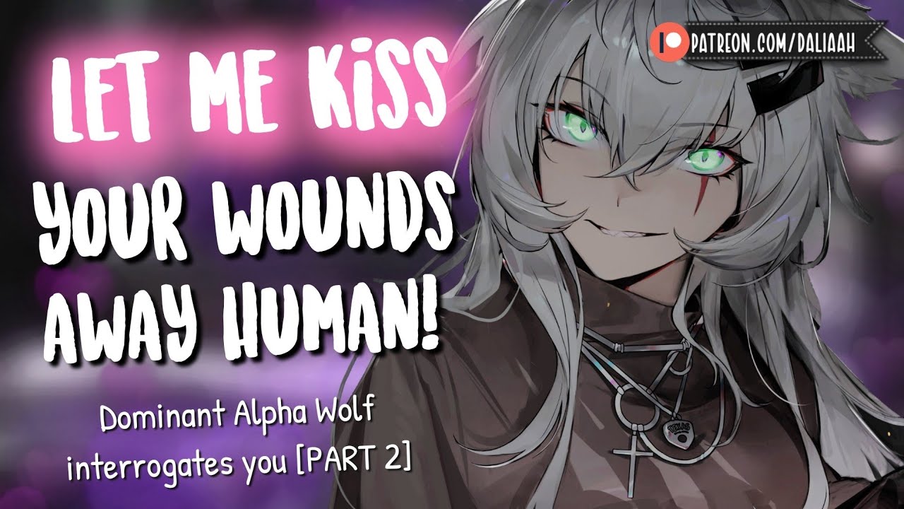Dominant Alpha Wolf Interrogates You 🐺 [ Treating your Wounds ...