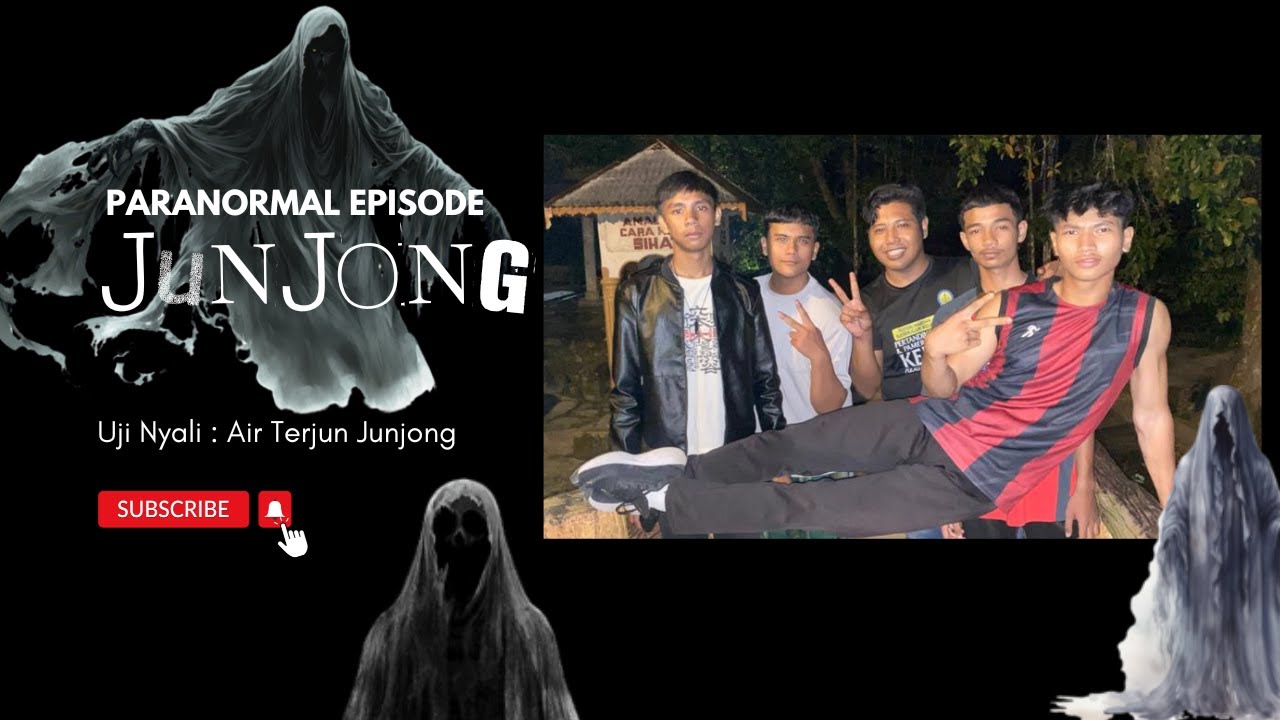 Paranormal Episode : Air Terjun Junjong - YouTube
