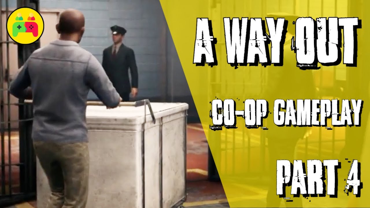 A WAY OUT | co-op gameplay part 4 | Hiding in the sheets! - YouTube