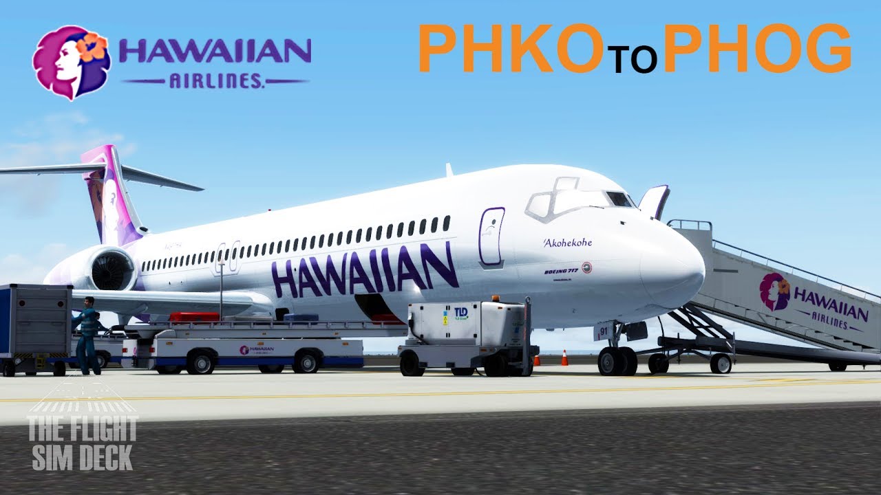 Prepar3D v4 | Paradise of the Pacific PHKO to PHOG | TFDI 717-200 - YouTube