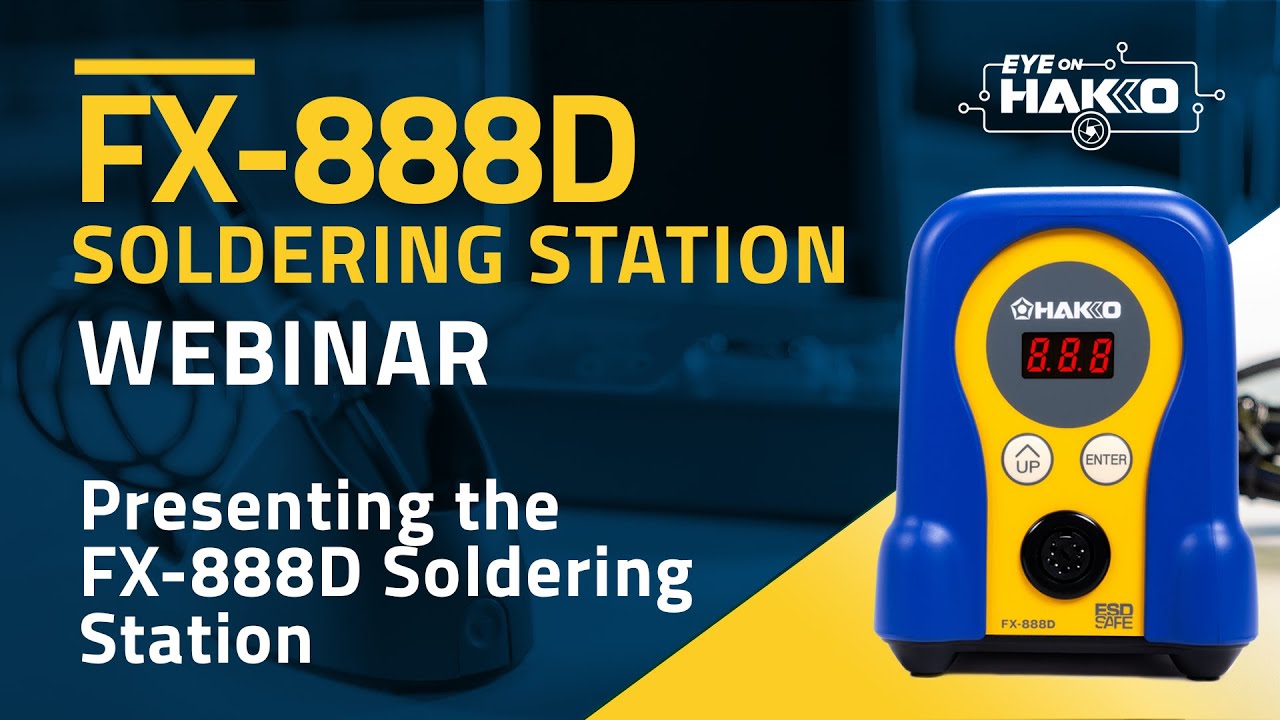 "Eye On Hakko" presents the FX-888D Soldering Station - Video by ...